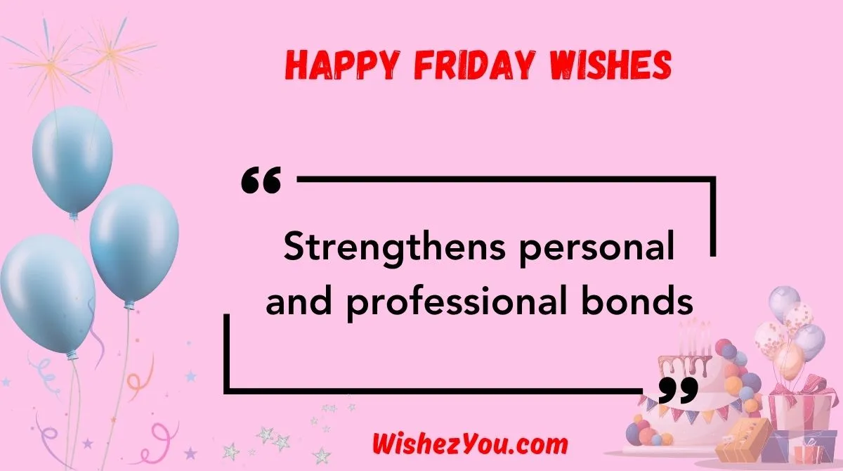 🌟121+ Happy Friday Wishes to Spread Joy and Good Vibes All Around!🌟