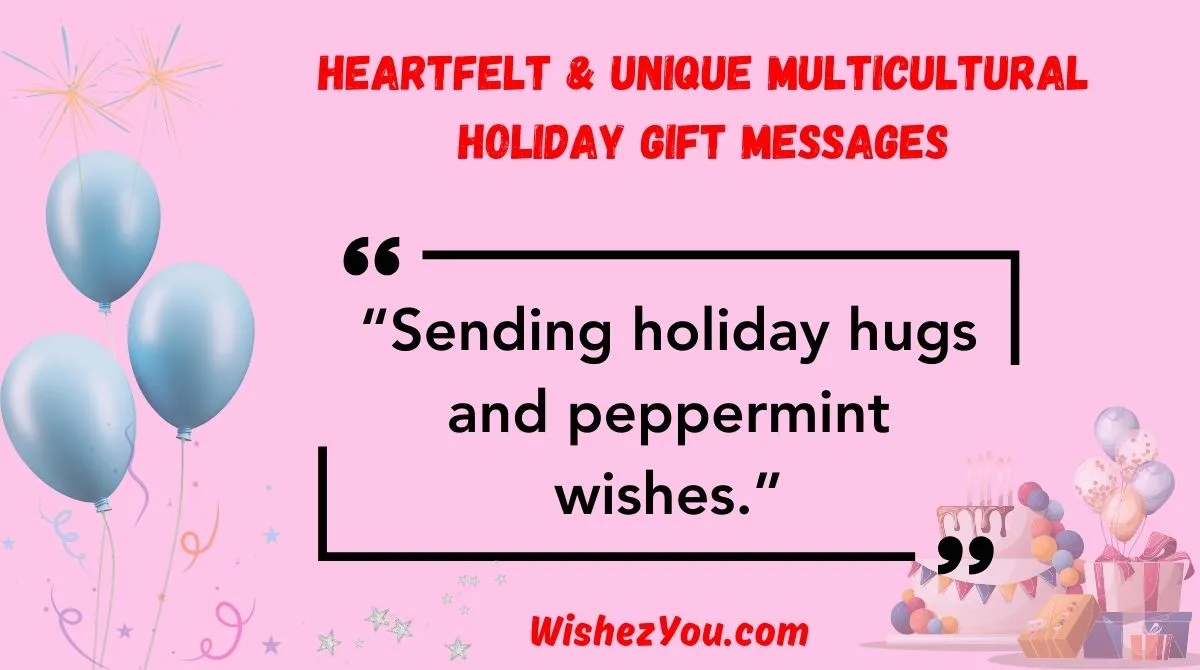 🎁 122+ Heartfelt & Unique Multicultural Holiday Gift Messages to ...